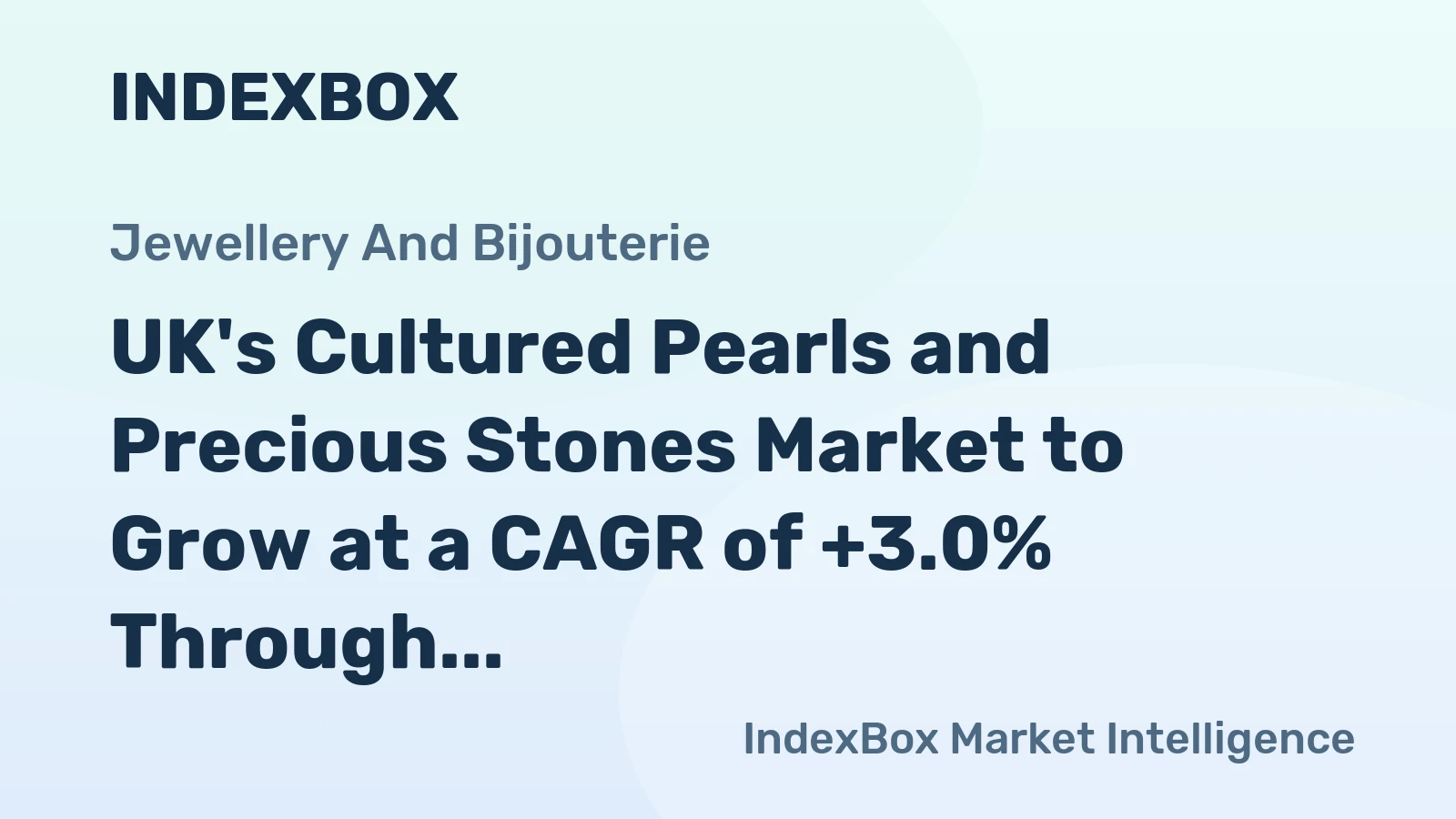 UK's Cultured Pearls and Precious Stones Market to Grow at a CAGR of +3.0% Through 2035