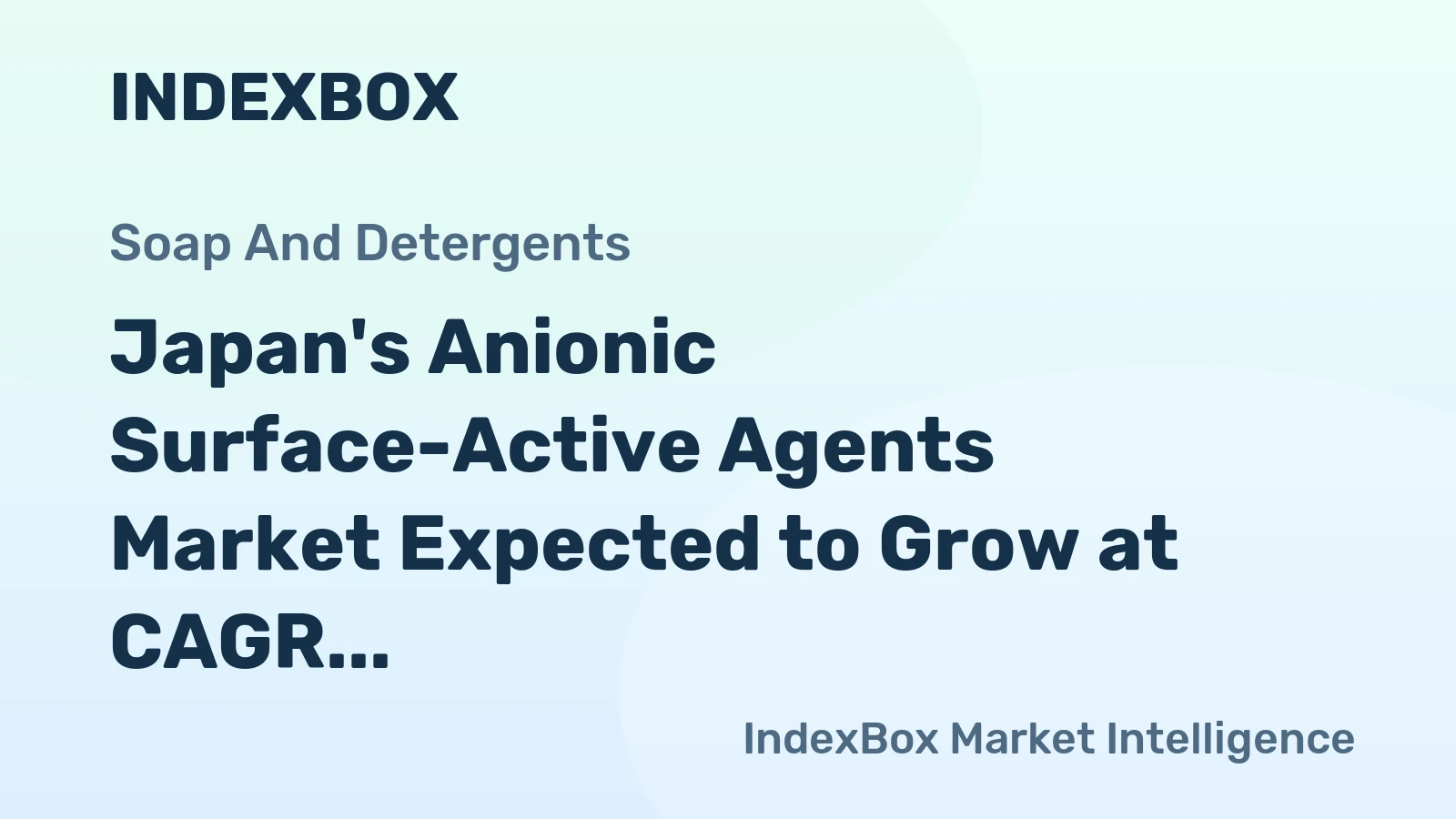 Japan's Anionic Surface-Active Agents Market Expected to Grow at CAGR of +1.8% to Reach $1.8B by 2035