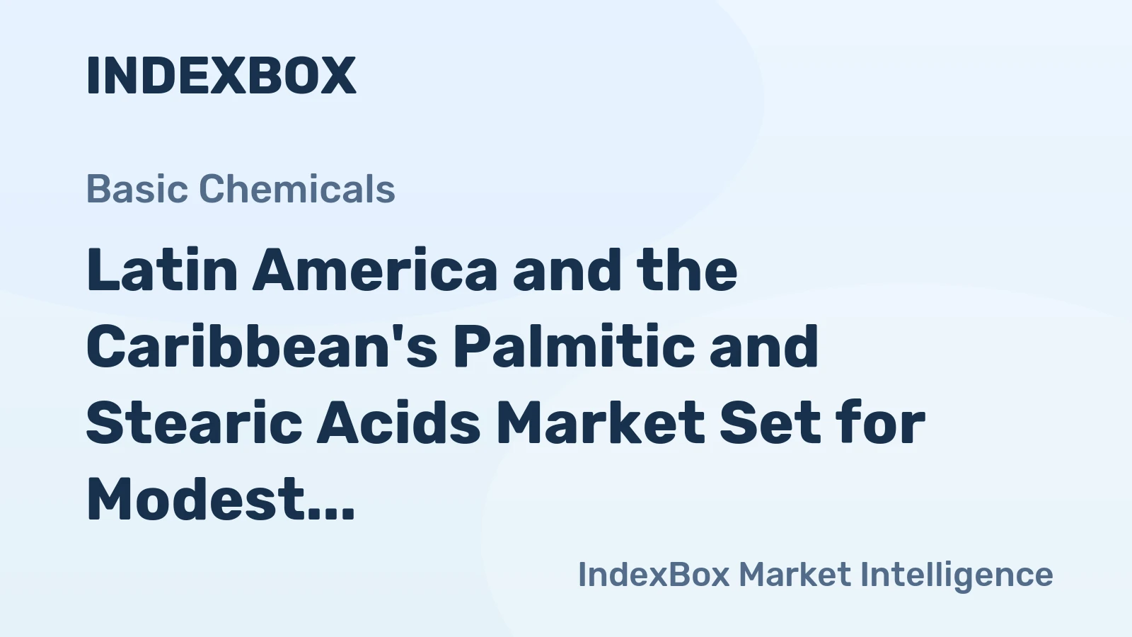 Latin America and the Caribbean's Palmitic and Stearic Acids Market Set for Modest 0.6% CAGR Growth Through 2035