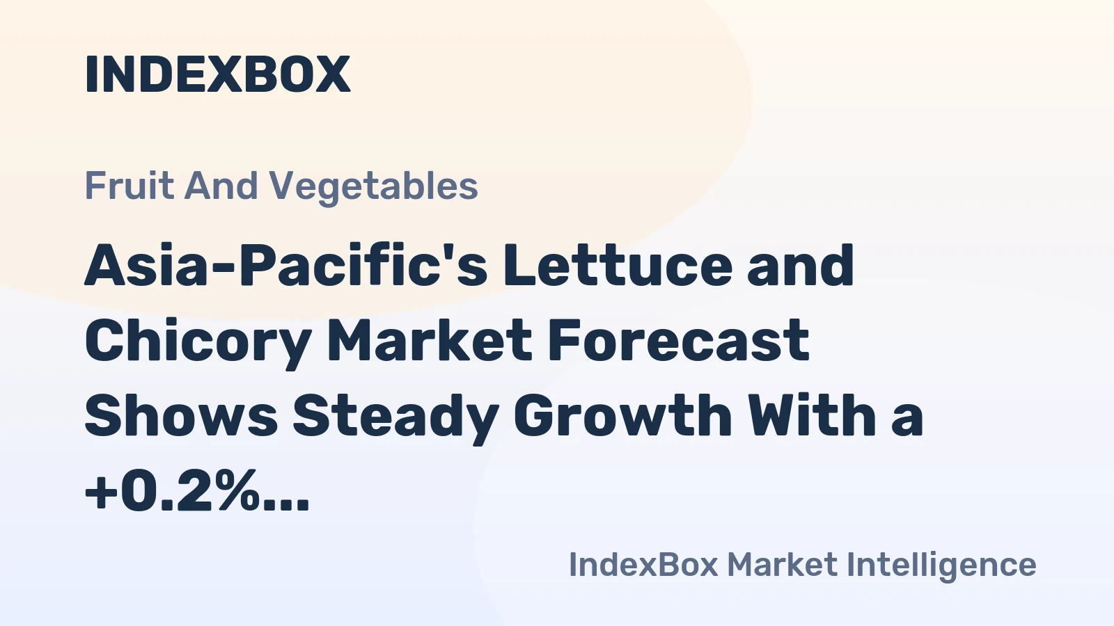 Asia-Pacific's Lettuce and Chicory Market Forecast Shows Steady Growth With a +0.2% CAGR