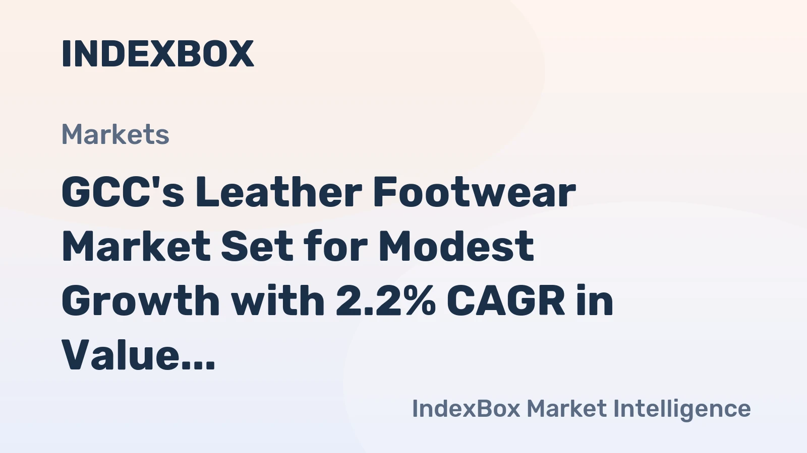 GCC's Leather Footwear Market Set for Modest Growth with 2.2% CAGR in Value Through 2035