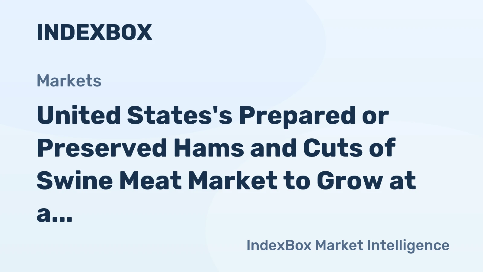 United States's Prepared or Preserved Hams and Cuts of Swine Meat Market to Grow at a CAGR of 0.3% from 2024 to 2035