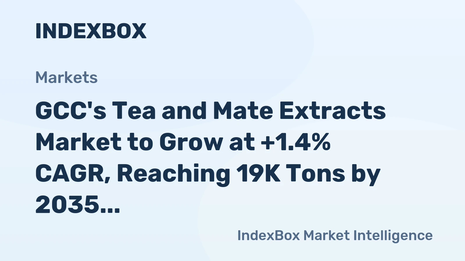 GCC's Tea and Mate Extracts Market to Grow at +1.4% CAGR, Reaching 19K Tons by 2035