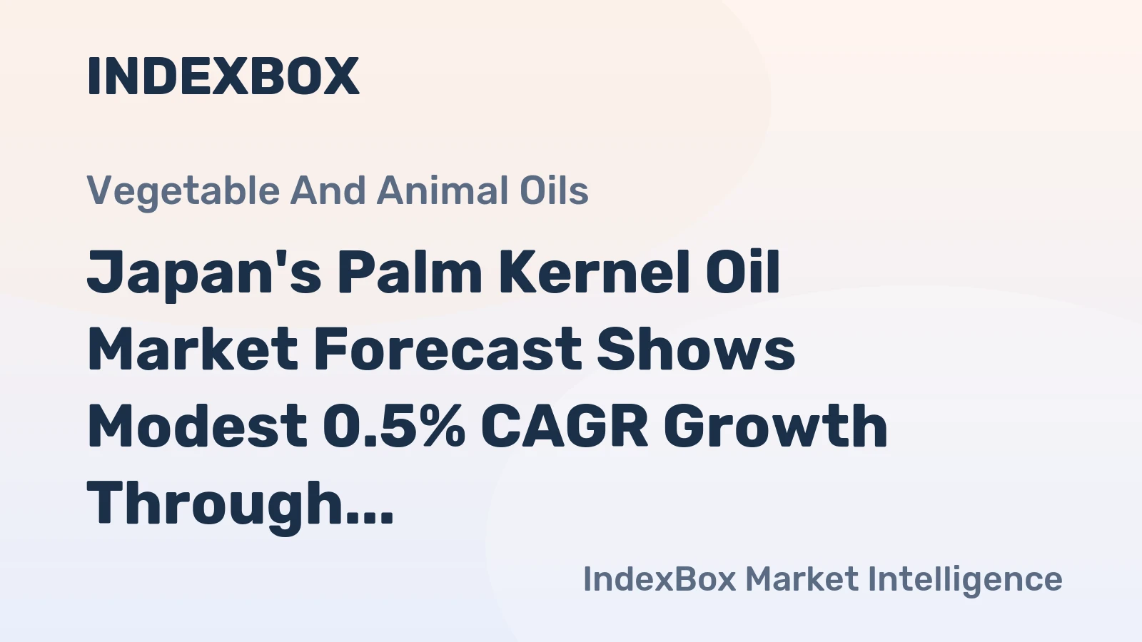 Japan's Palm Kernel Oil Market Forecast Shows Modest 0.5% CAGR Growth Through 2035