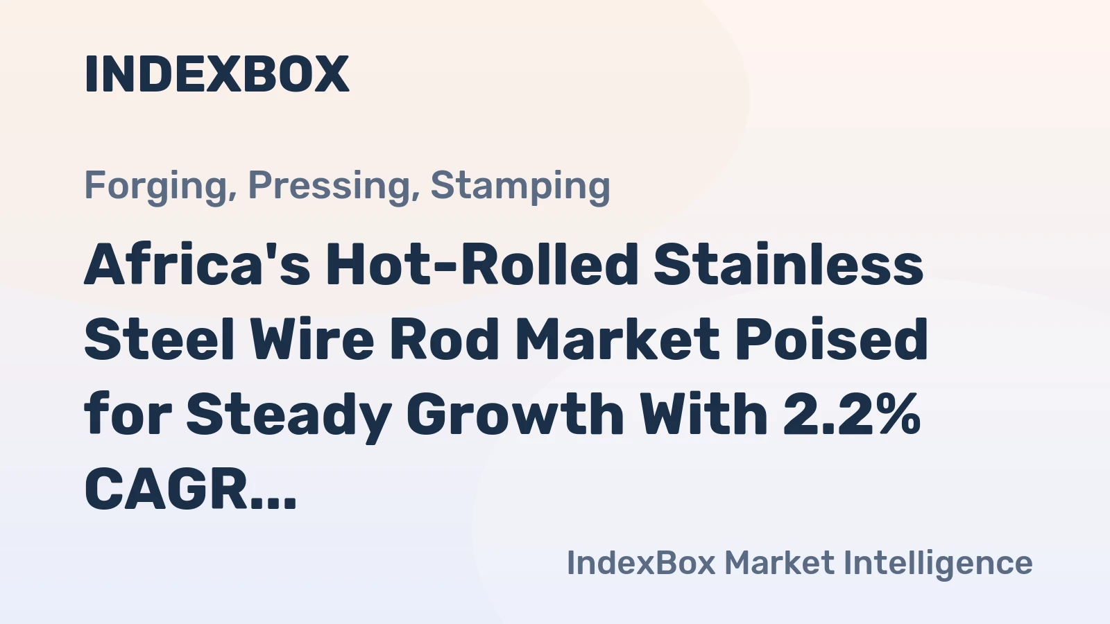 Africa's Hot-Rolled Stainless Steel Wire Rod Market Poised for Steady Growth With 2.2% CAGR Through 2035