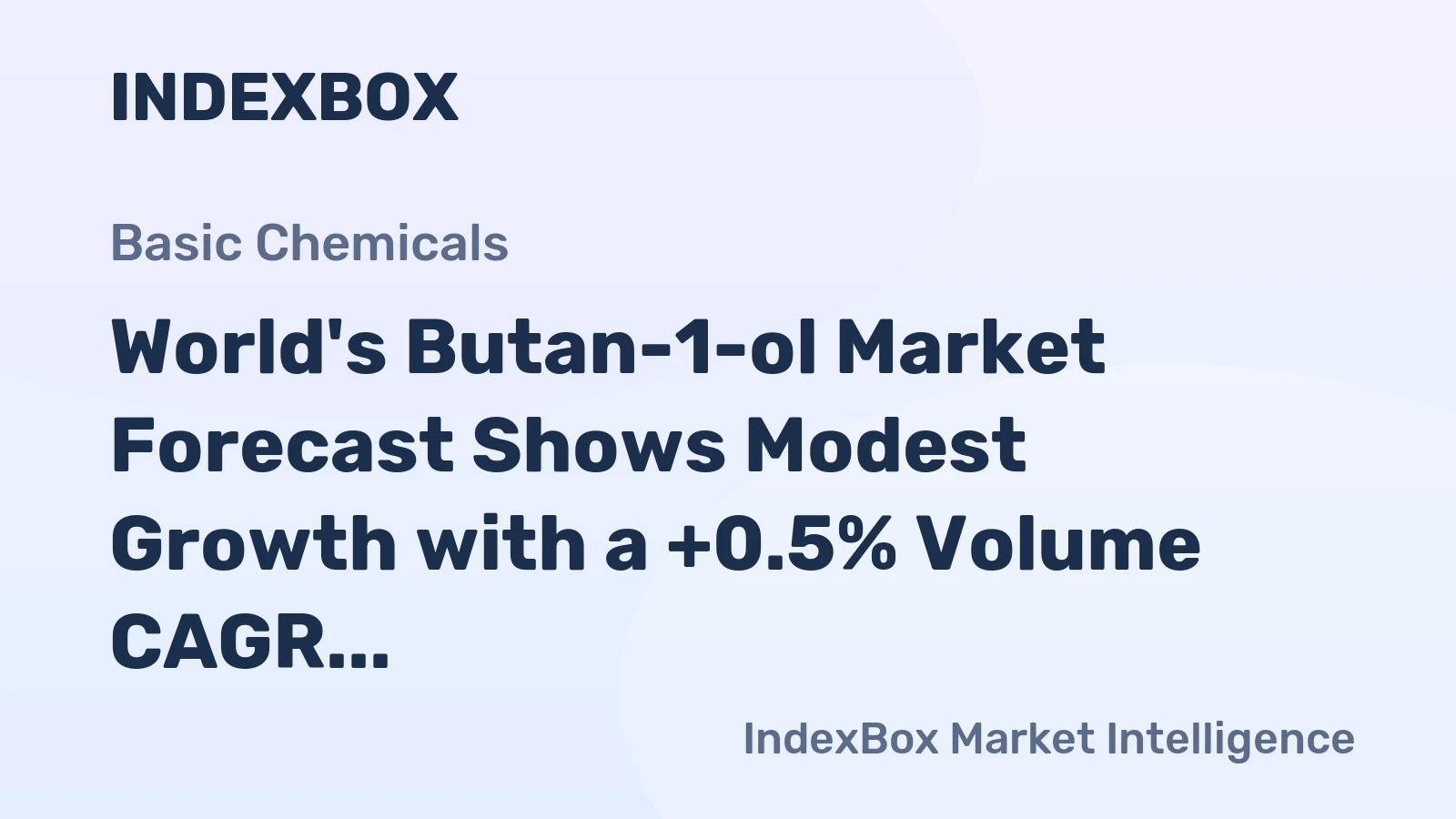 World's Butan-1-ol Market Forecast Shows Modest Growth with a +0.5% Volume CAGR Through 2035