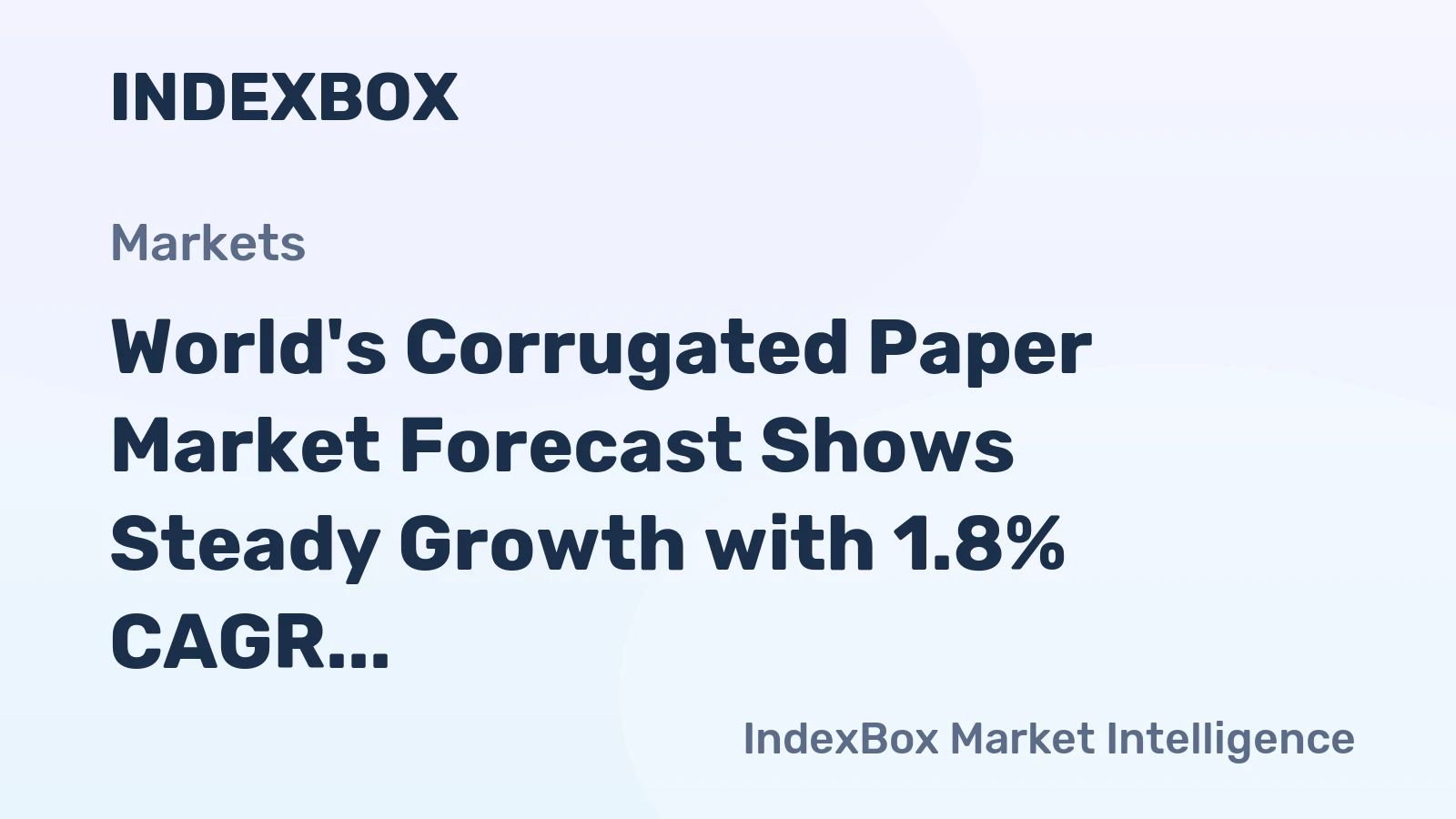 World's Corrugated Paper Market Forecast Shows Steady Growth with 1.8% CAGR in Value Through 2035