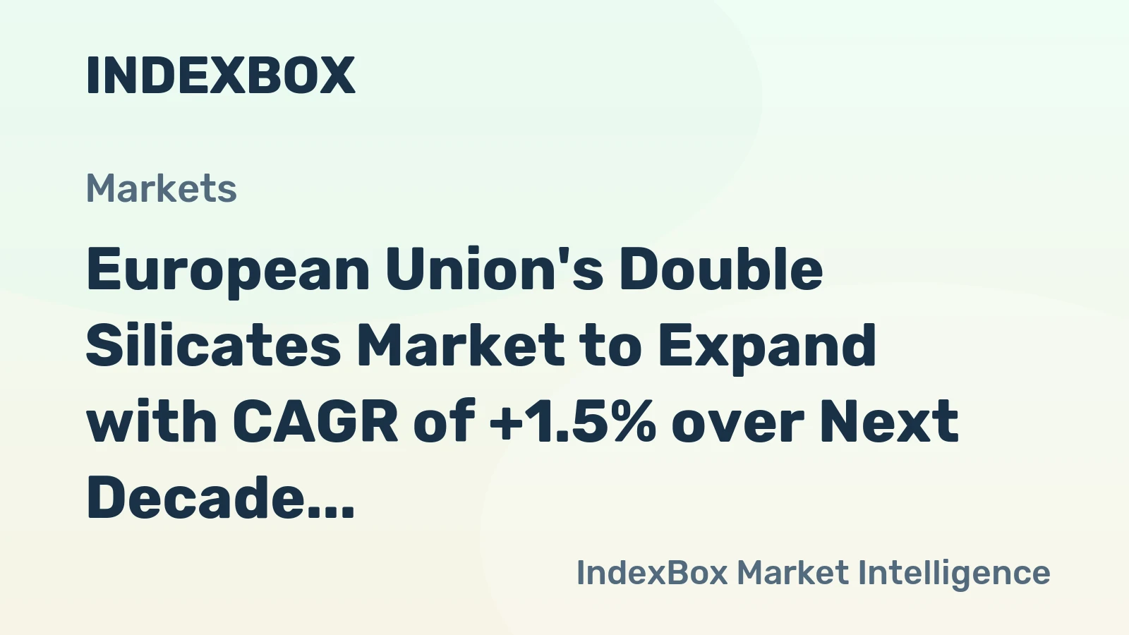 European Union's Double Silicates Market to Expand with CAGR of +1.5% over Next Decade