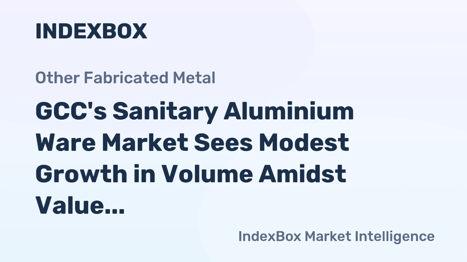 GCC's Sanitary Aluminium Ware Market Sees Modest Growth in Volume Amidst Value Decline