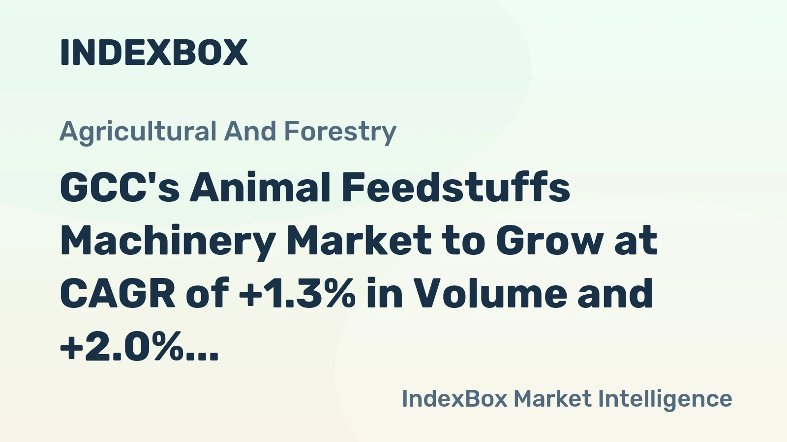 GCC's Animal Feedstuffs Machinery Market to Grow at CAGR of +1.3% in Volume and +2.0% in Value till 2035