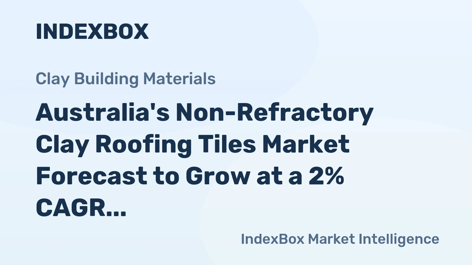 Australia's Non-Refractory Clay Roofing Tiles Market Forecast to Grow at a 2% CAGR Through 2035