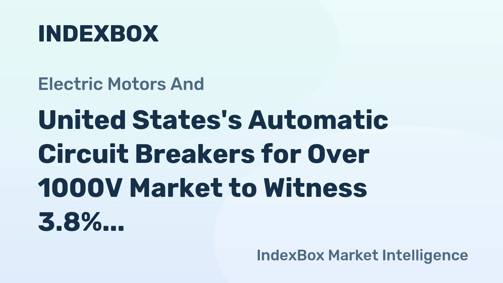 United States's Automatic Circuit Breakers for Over 1000V Market to Witness 3.8% CAGR Growth from 2024 to 2035