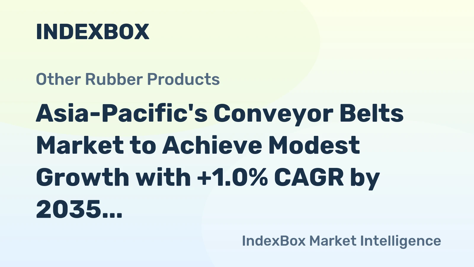 Asia-Pacific's Conveyor Belts Market to Achieve Modest Growth with +1.0% CAGR by 2035