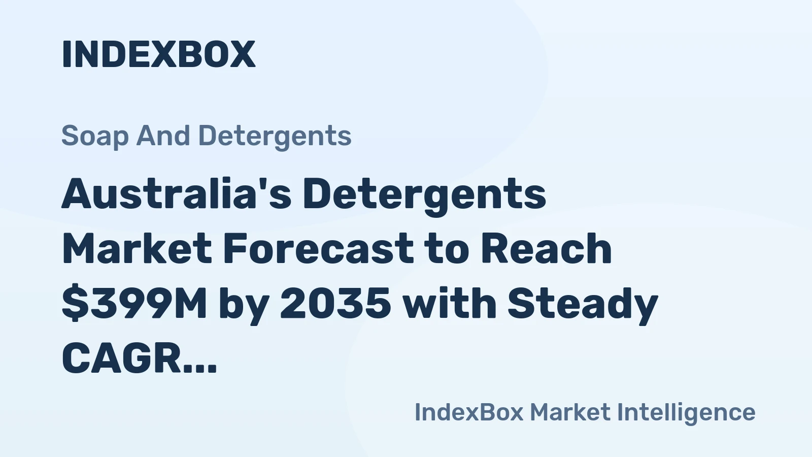 Australia's Detergents Market Forecast to Reach $399M by 2035 with Steady CAGR of +0.7%