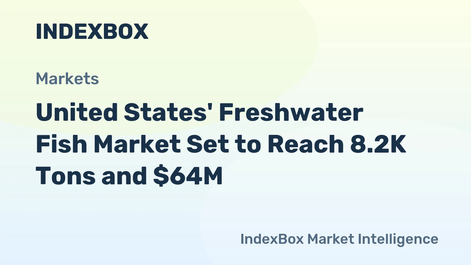 United States' Freshwater Fish Market Set to Reach 8.2K Tons and $64M