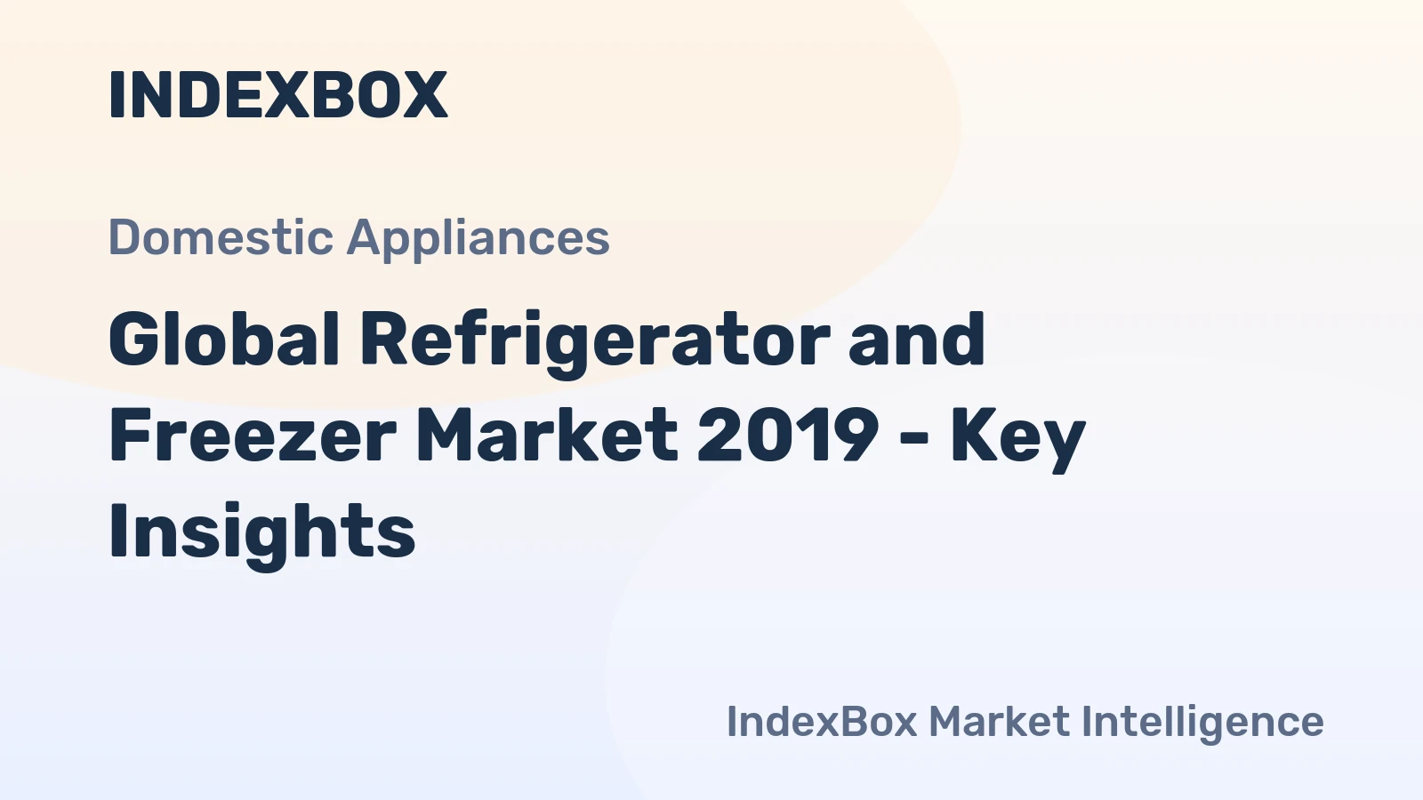 Global Refrigerator and Freezer Market 2019 - Key Insights