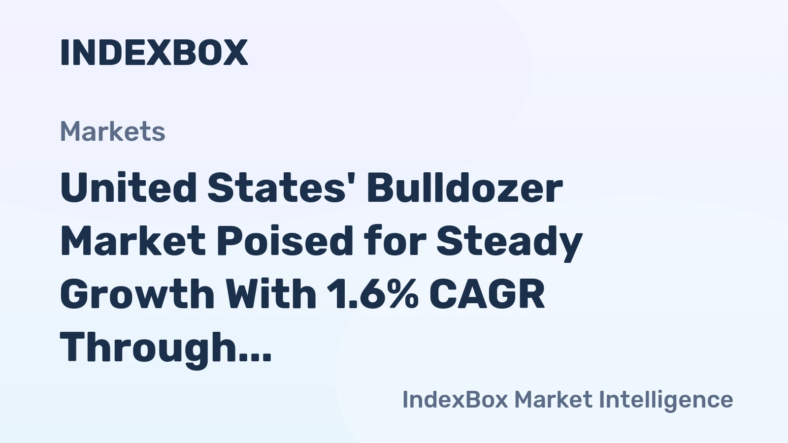 United States' Bulldozer Market Poised for Steady Growth With 1.6% CAGR Through 2035