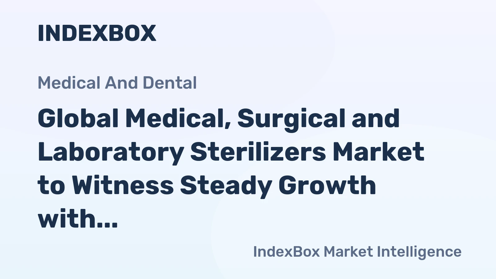 Global Medical, Surgical and Laboratory Sterilizers Market to Witness Steady Growth with CAGR of +1.9% through 2035