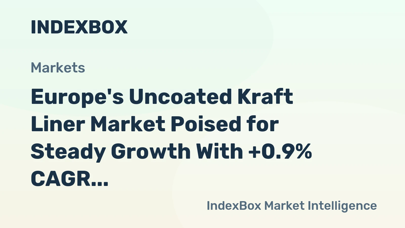 Europe's Uncoated Kraft Liner Market Poised for Steady Growth With +0.9% CAGR Through 2035