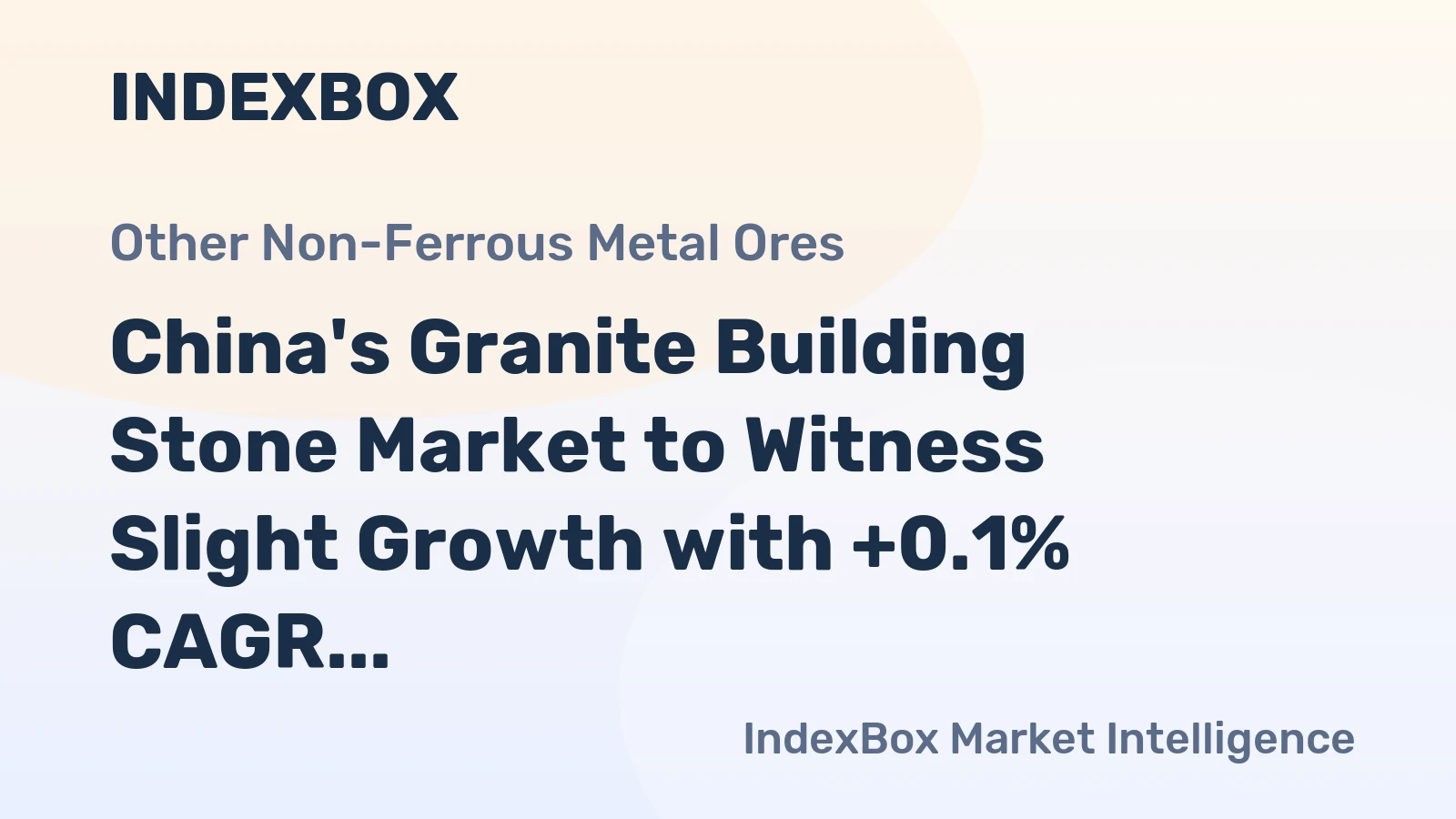 China's Granite Building Stone Market to Witness Slight Growth with +0.1% CAGR from 2024-2035