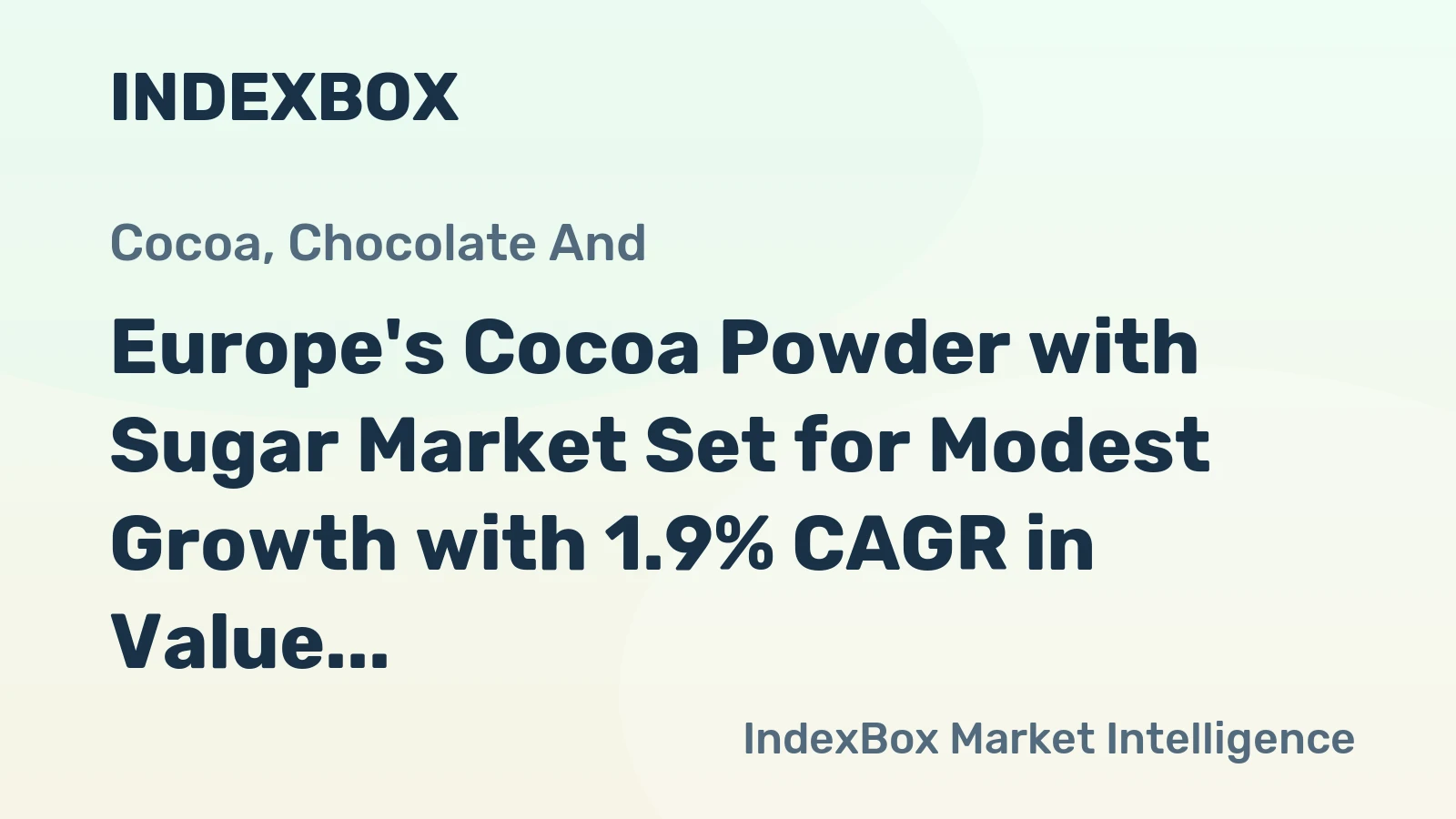 Europe's Cocoa Powder with Sugar Market Set for Modest Growth with 1.9% CAGR in Value Through 2035