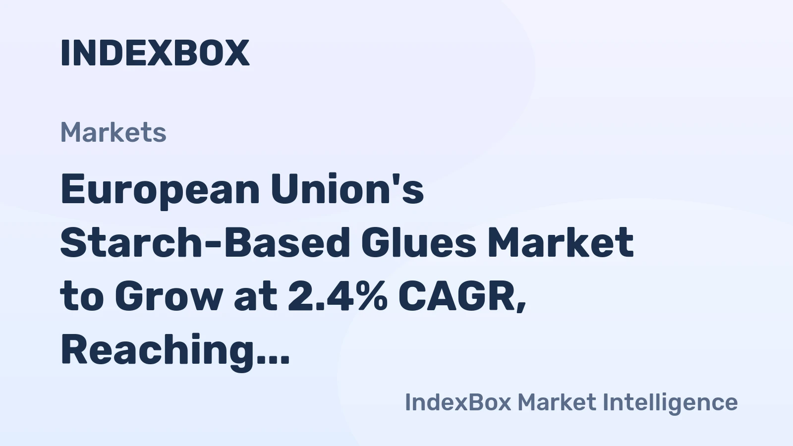 European Union's Starch-Based Glues Market to Grow at 2.4% CAGR, Reaching 317K Tons by 2035