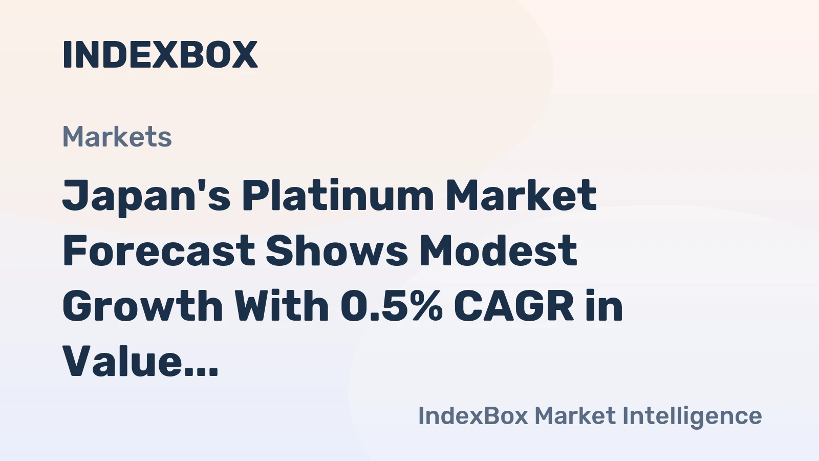 Japan's Platinum Market Forecast Shows Modest Growth With 0.5% CAGR in Value