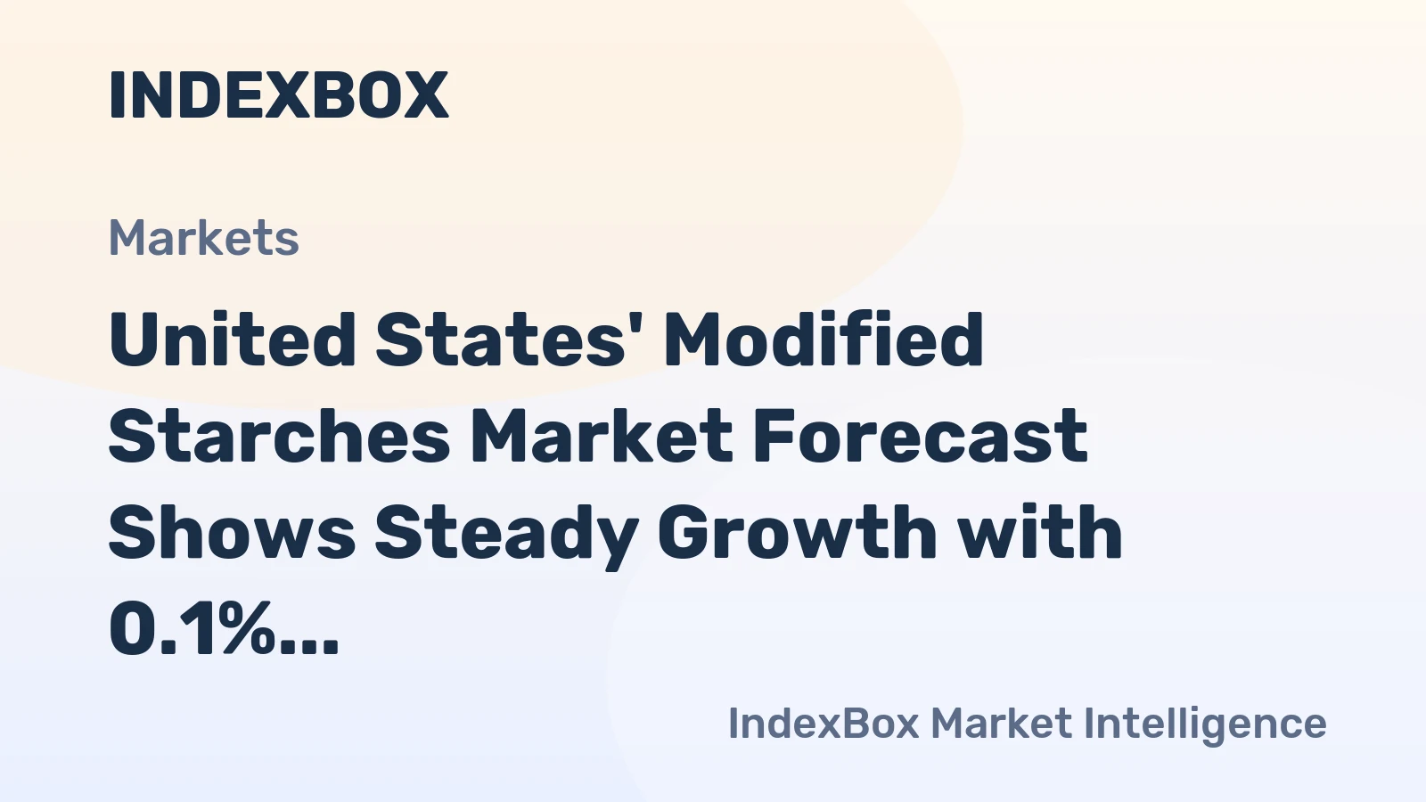 United States' Modified Starches Market Forecast Shows Steady Growth with 0.1% Volume CAGR Through 2035