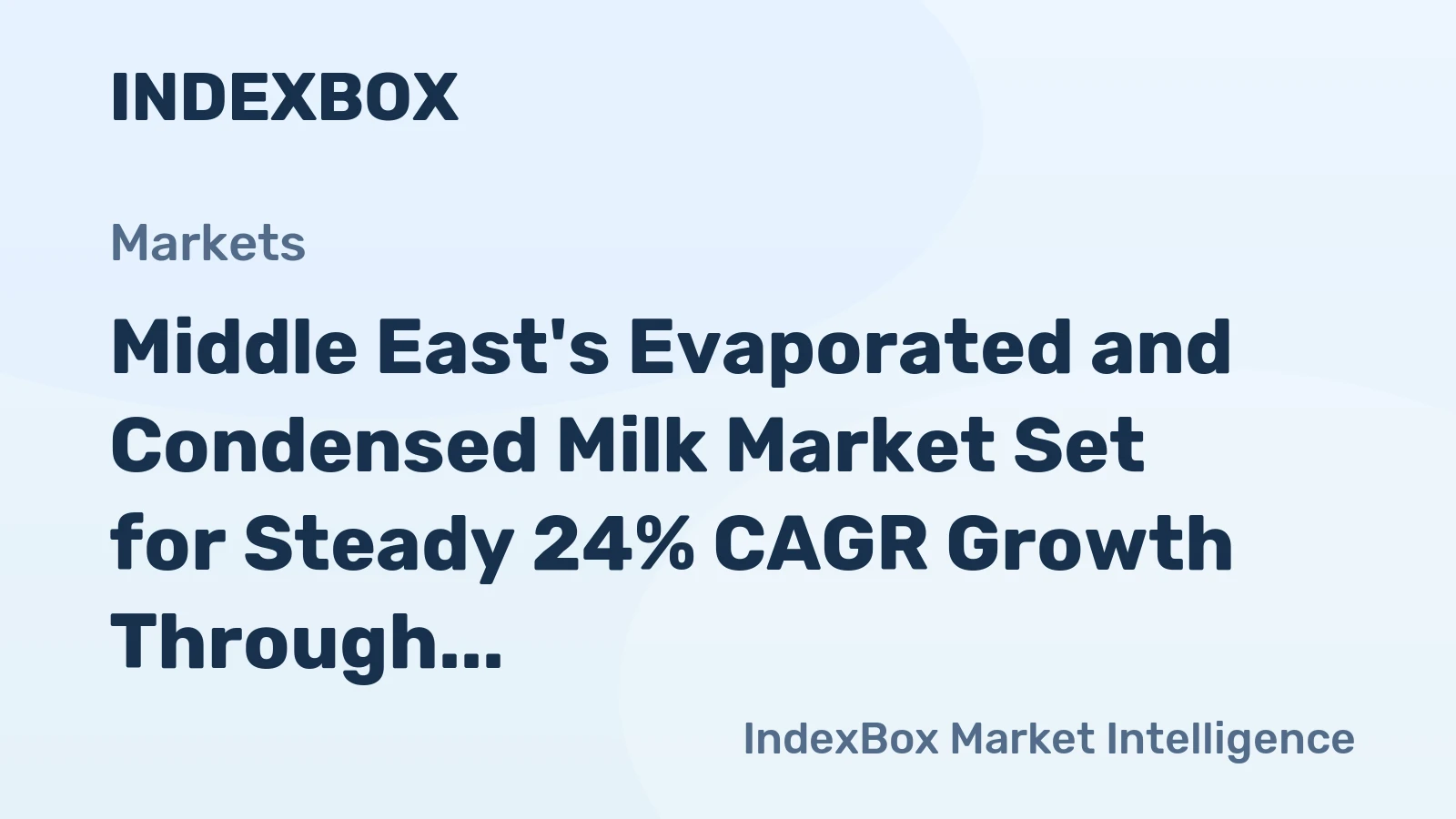 Middle East's Evaporated and Condensed Milk Market Set for Steady 24% CAGR Growth Through 2035