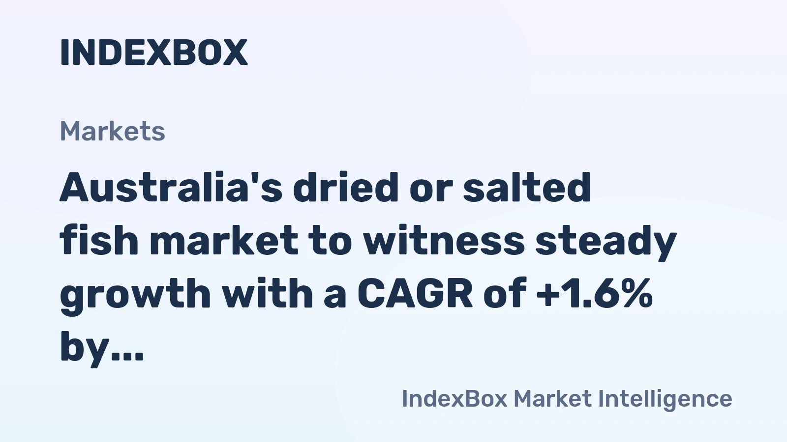 Australia's dried or salted fish market to witness steady growth with a CAGR of +1.6% by 2035