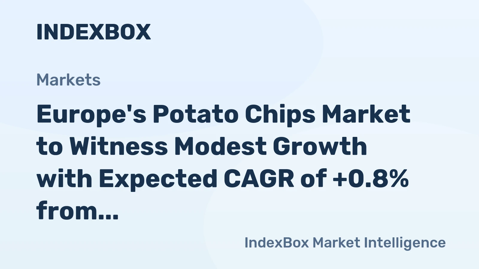 Europe's Potato Chips Market to Witness Modest Growth with Expected CAGR of +0.8% from 2024 to 2035