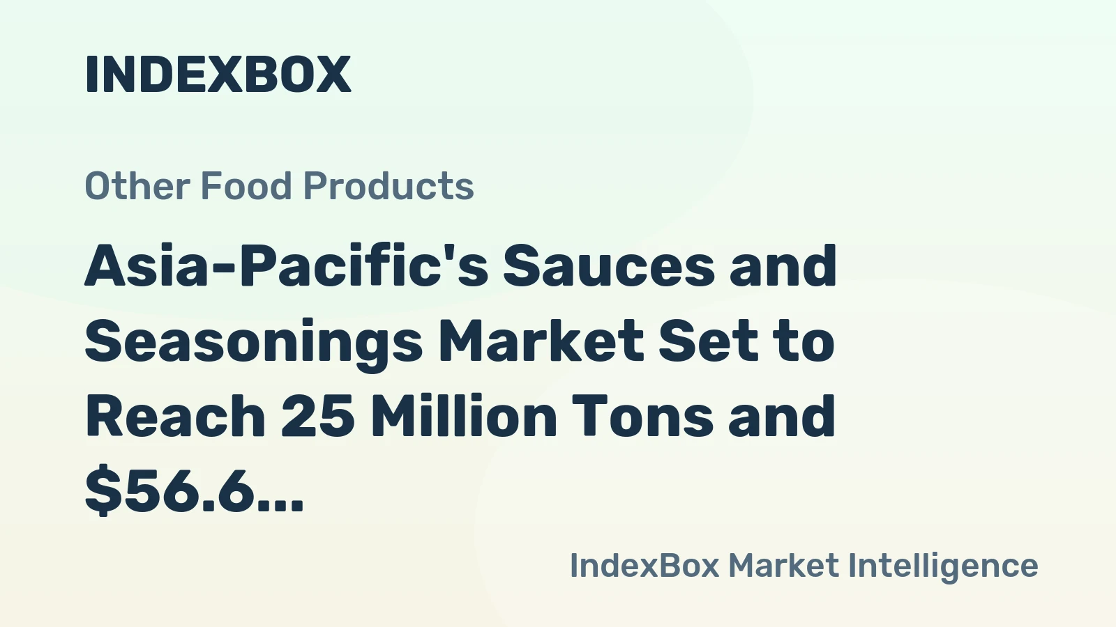 Asia-Pacific's Sauces and Seasonings Market Set to Reach 25 Million Tons and $56.6 Billion