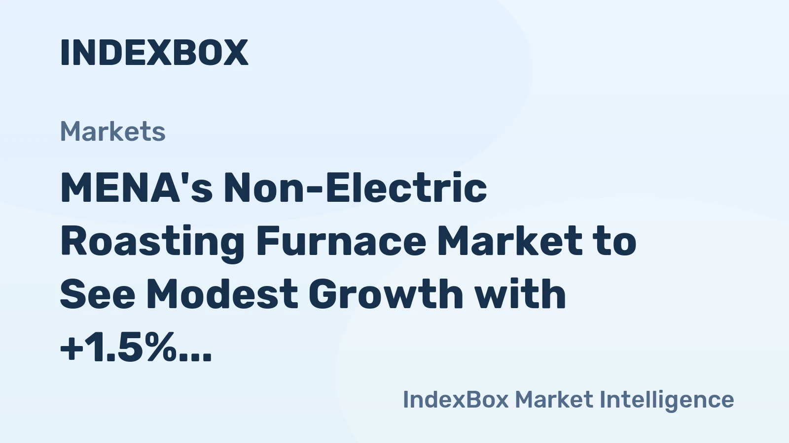 MENA's Non-Electric Roasting Furnace Market to See Modest Growth with +1.5% CAGR over Next Decade