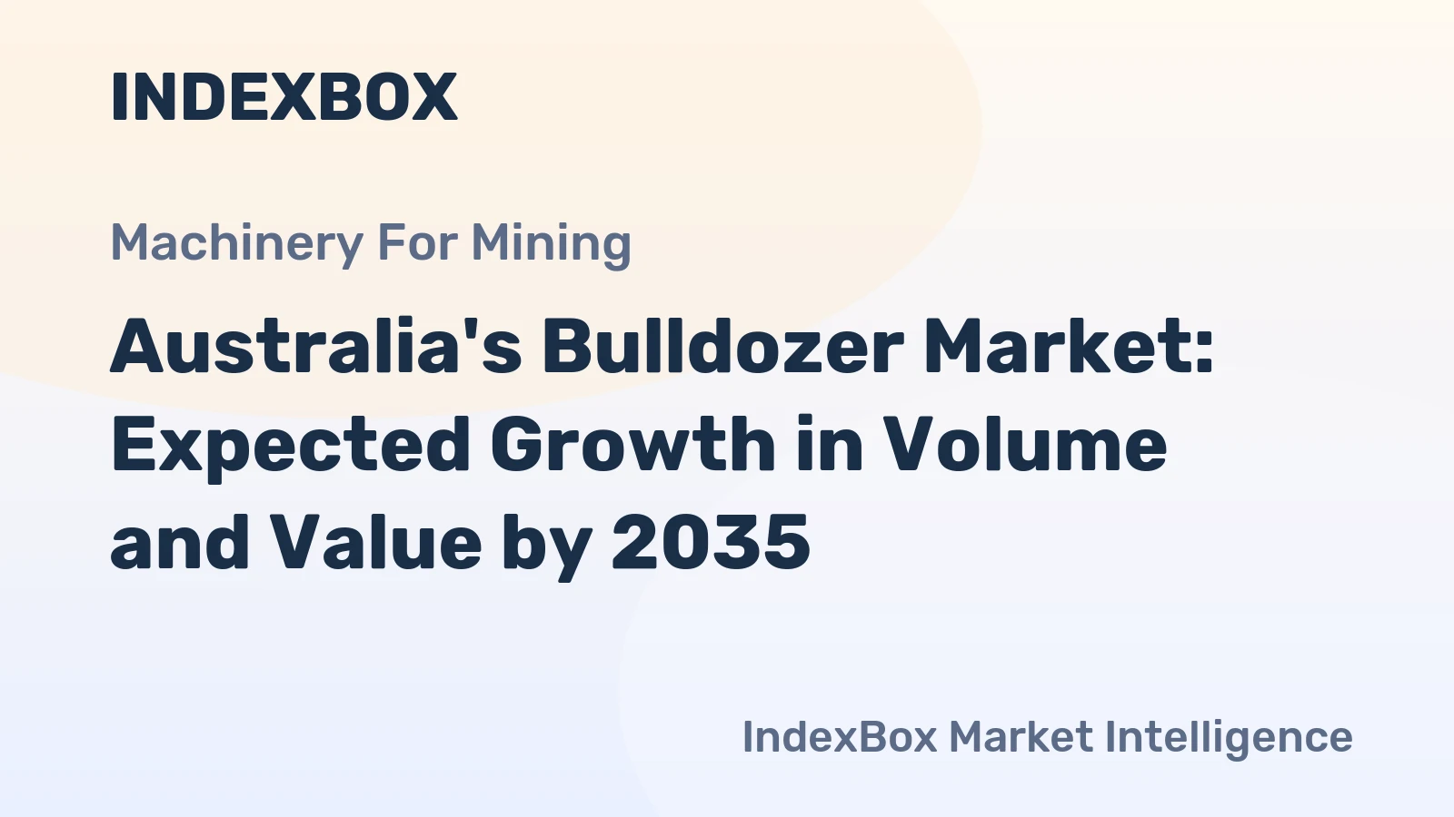 Australia's Bulldozer Market: Expected Growth in Volume and Value by 2035