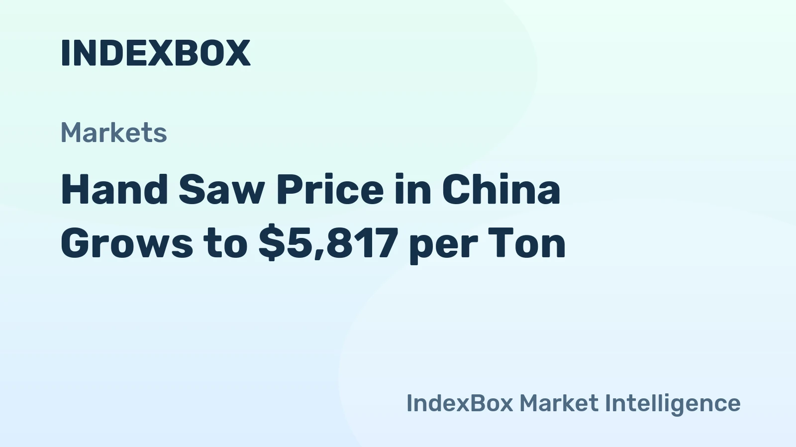 Hand Saw Price in China Grows to $5,817 per Ton