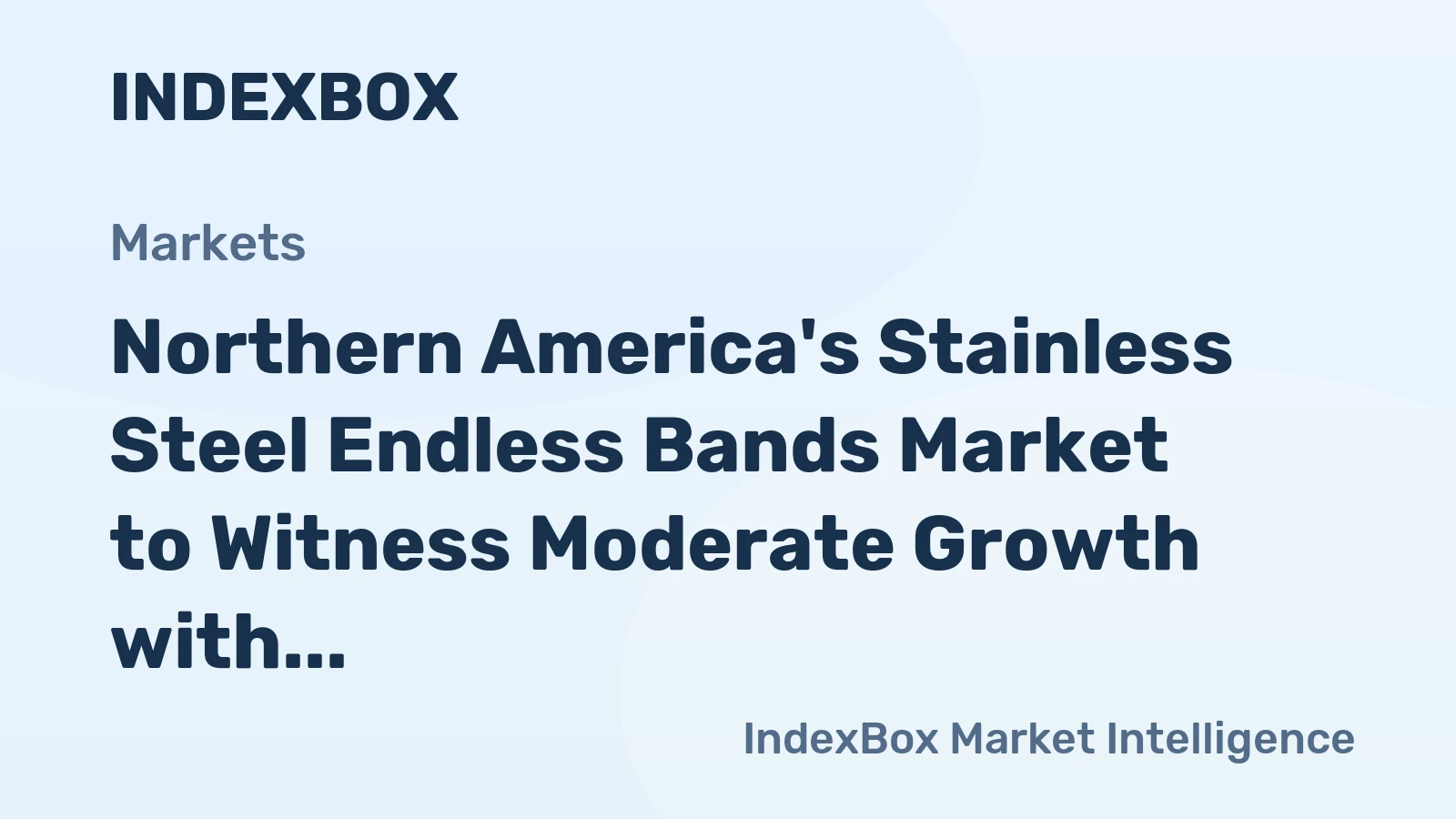 Northern America's Stainless Steel Endless Bands Market to Witness Moderate Growth with 0.6% CAGR by 2035