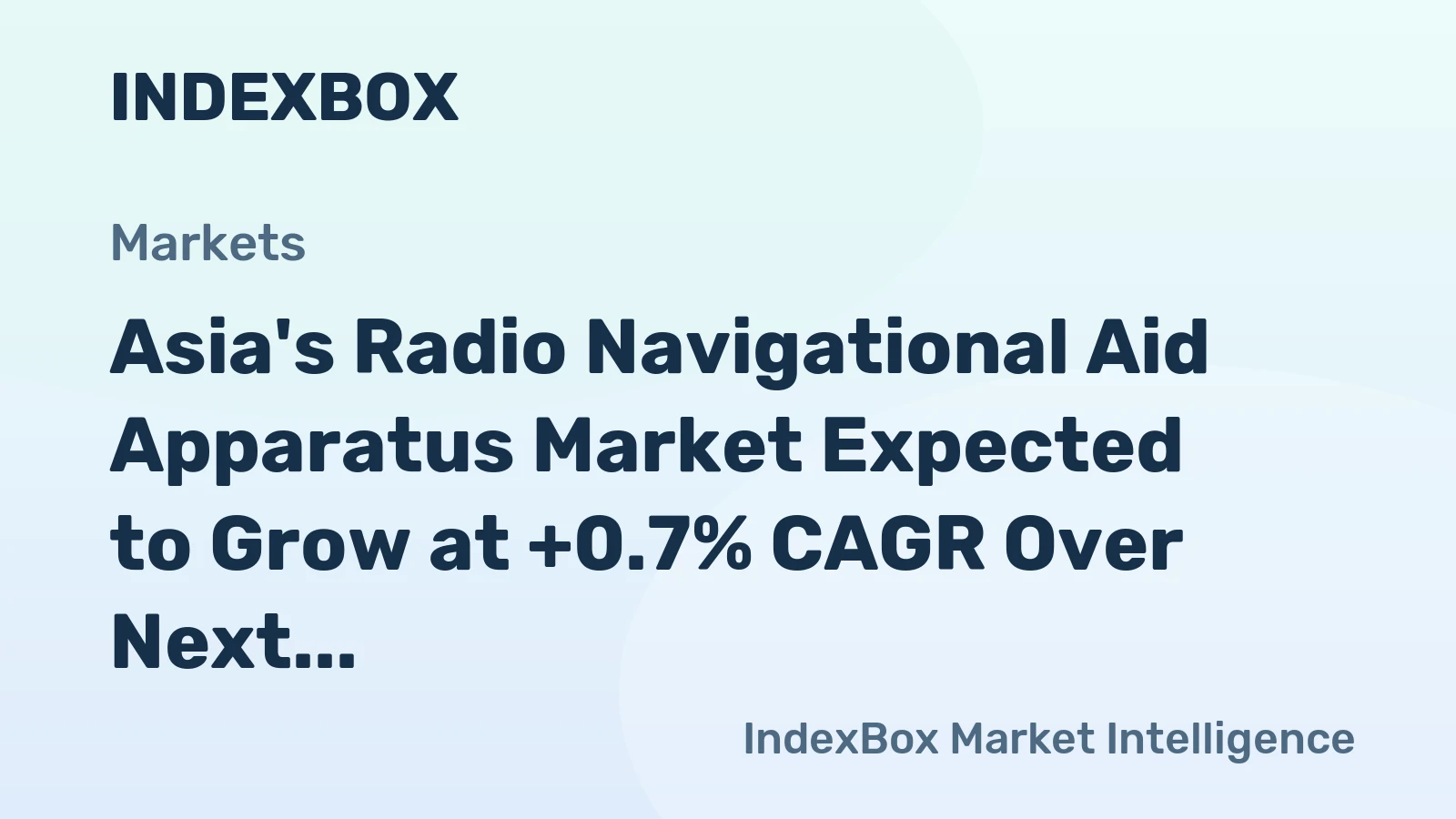 Asia's Radio Navigational Aid Apparatus Market Expected to Grow at +0.7% CAGR Over Next Decade