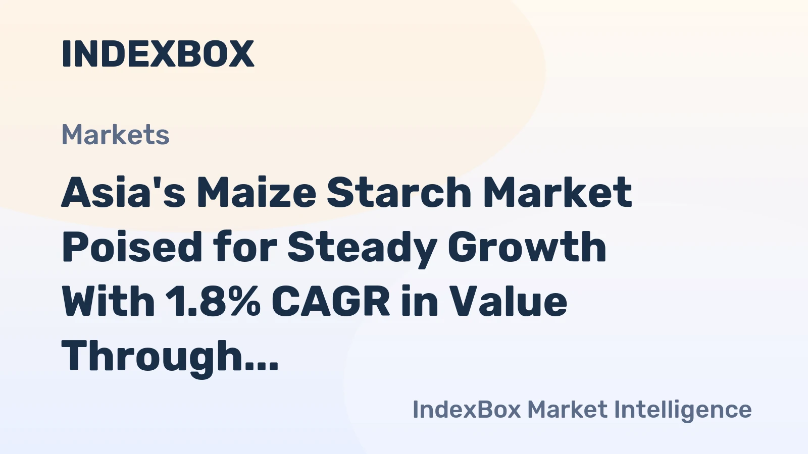 Asia's Maize Starch Market Poised for Steady Growth With 1.8% CAGR in Value Through 2035