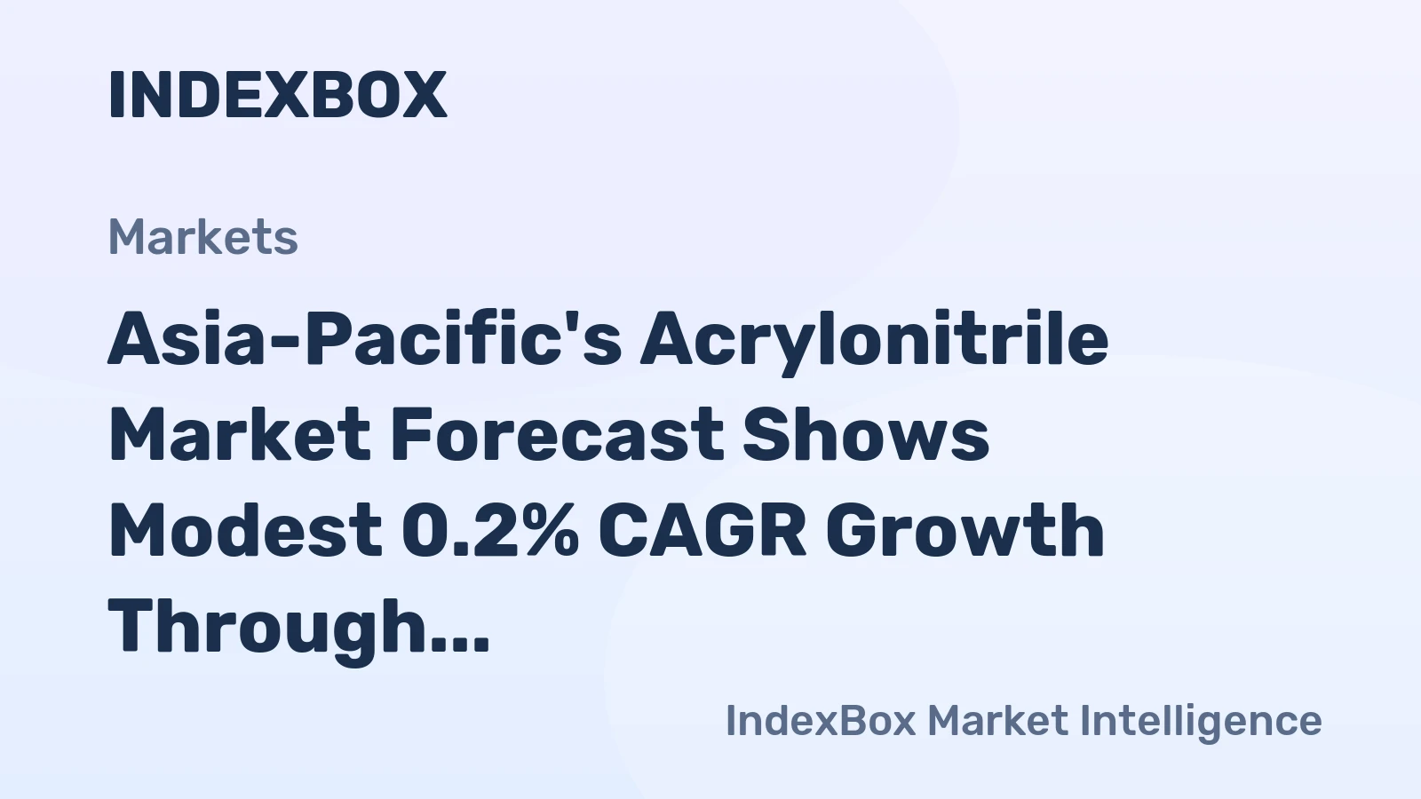 Asia-Pacific's Acrylonitrile Market Forecast Shows Modest 0.2% CAGR Growth Through 2035