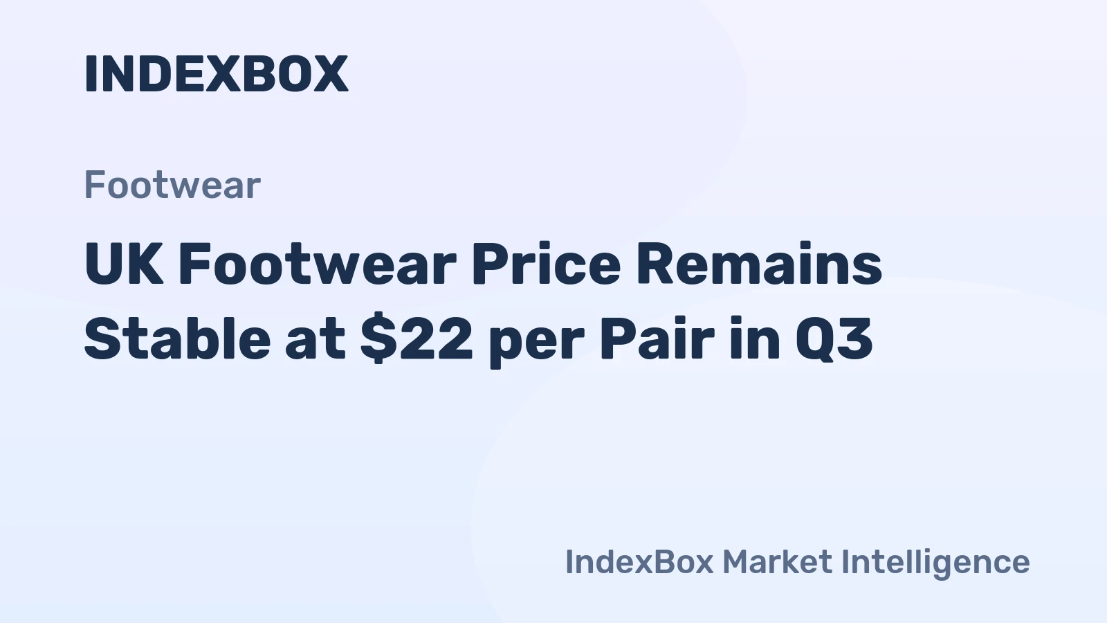UK Footwear Price Remains Stable at $22 per Pair in Q3