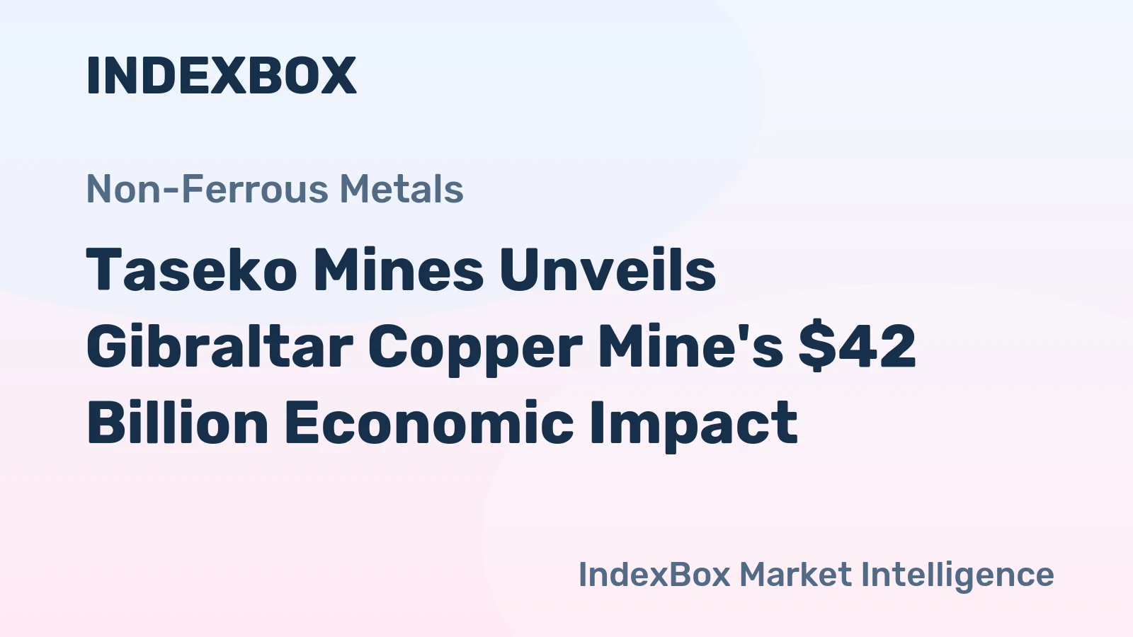 Taseko Mines Unveils Gibraltar Copper Mine's $42 Billion Economic Impact