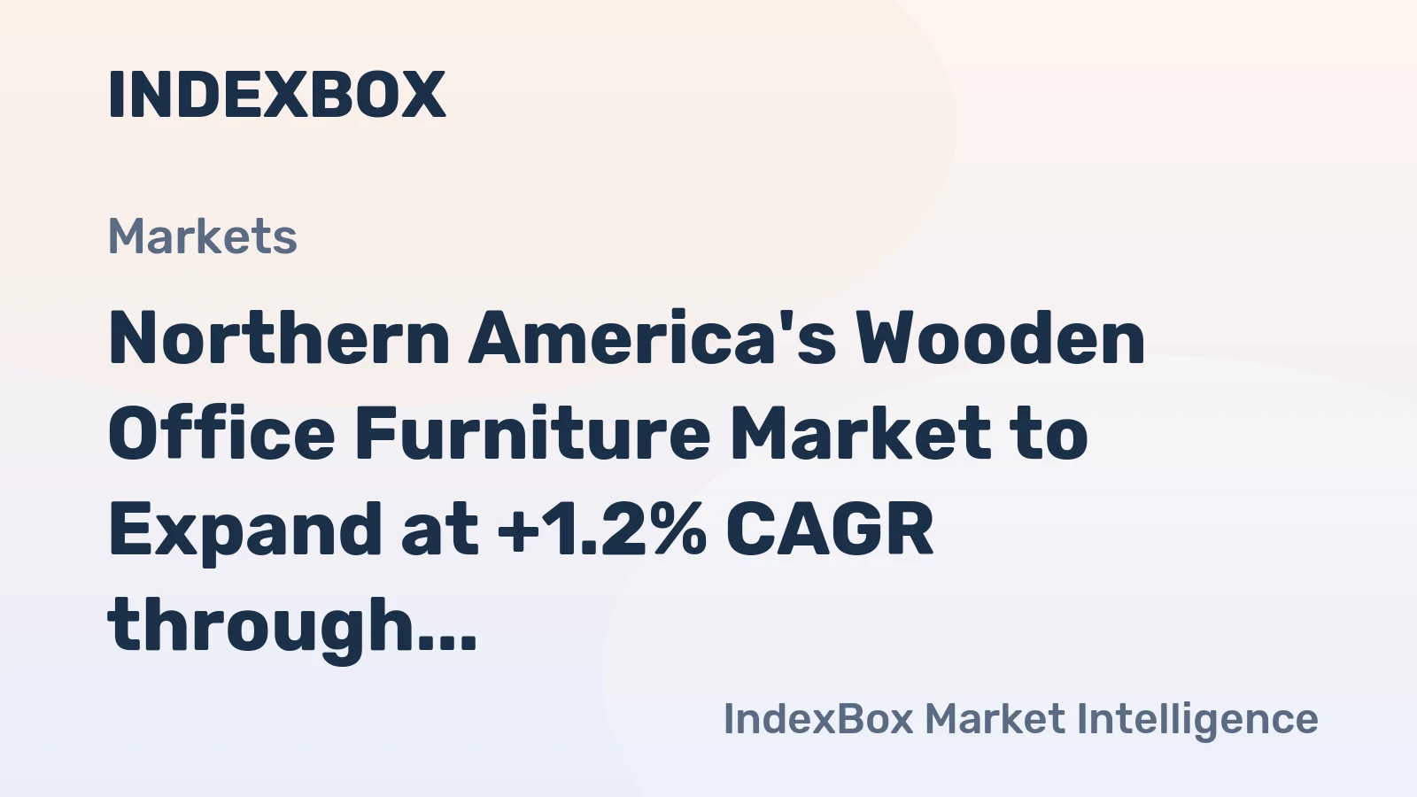 Northern America's Wooden Office Furniture Market to Expand at +1.2% CAGR through 2035