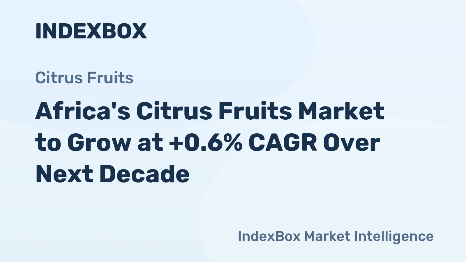 Africa's Citrus Fruits Market to Grow at +0.6% CAGR Over Next Decade