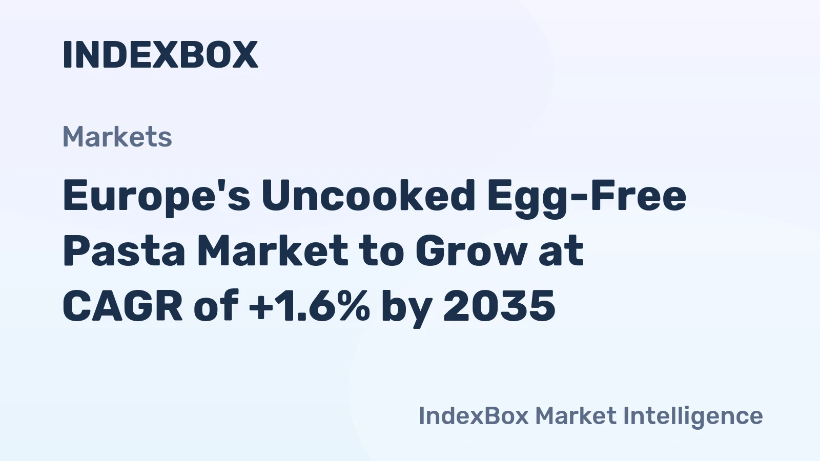 Europe's Uncooked Egg-Free Pasta Market to Grow at CAGR of +1.6% by 2035