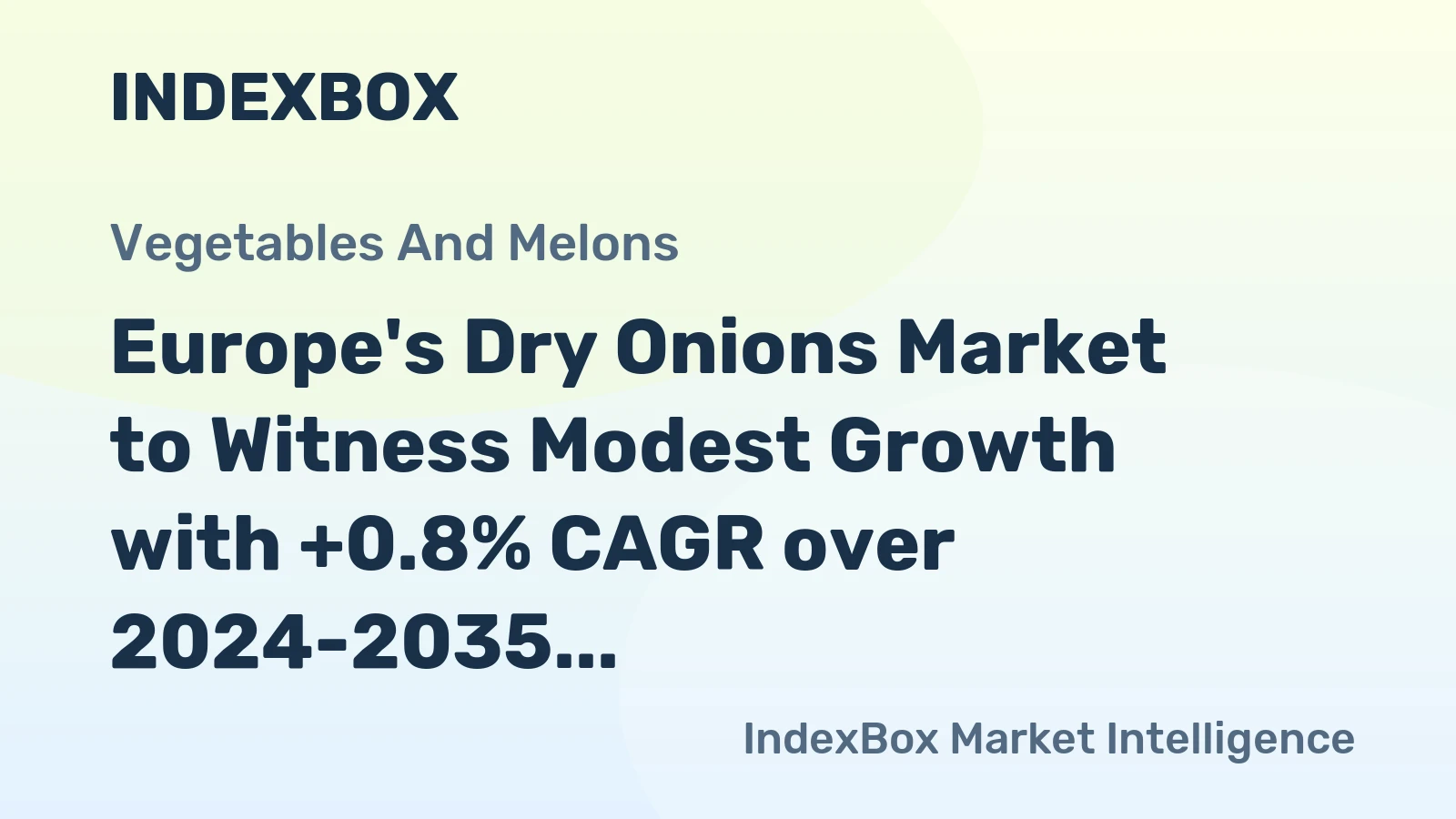 Europe's Dry Onions Market to Witness Modest Growth with +0.8% CAGR over 2024-2035