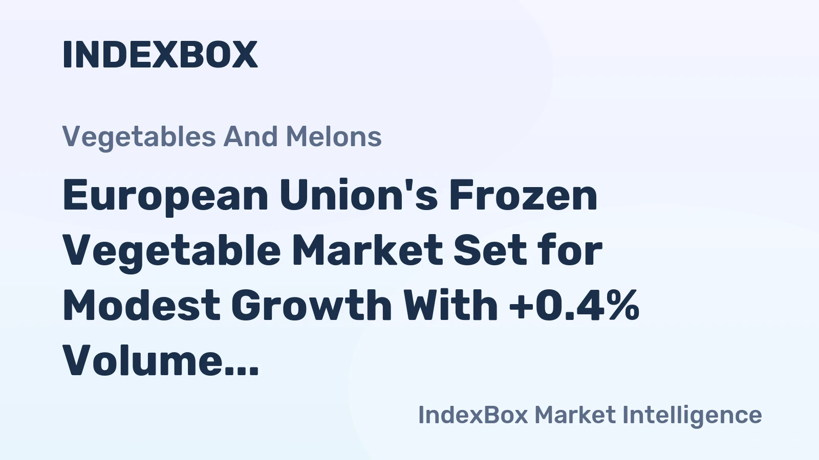 European Union's Frozen Vegetable Market Set for Modest Growth With +0.4% Volume CAGR Through 2035