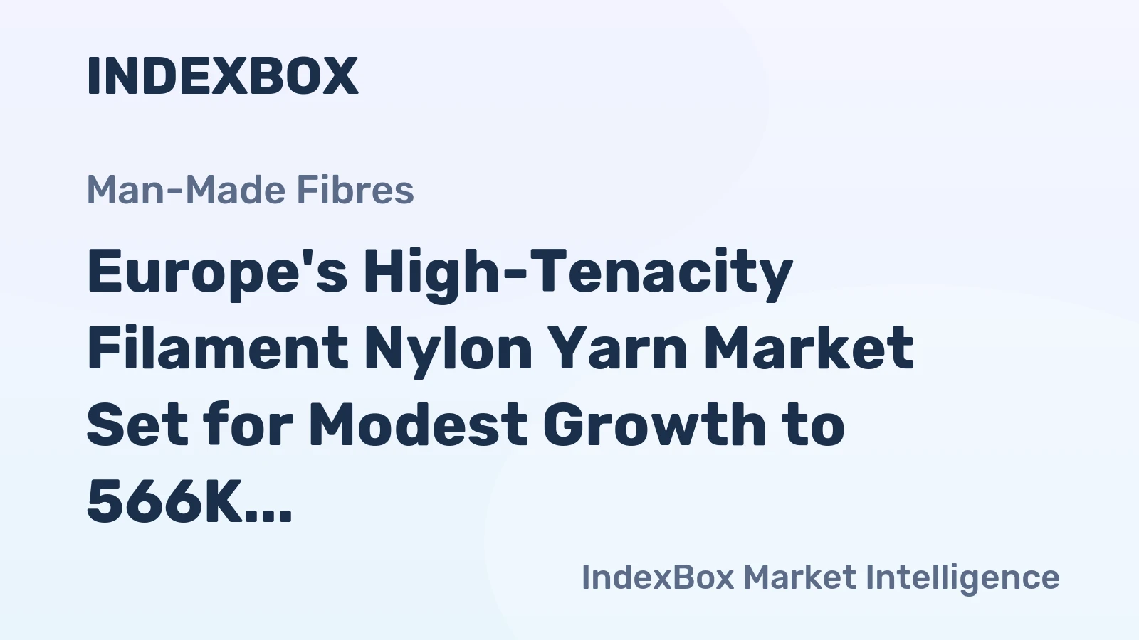 Europe's High-Tenacity Filament Nylon Yarn Market Set for Modest Growth to 566K Tons by 2035
