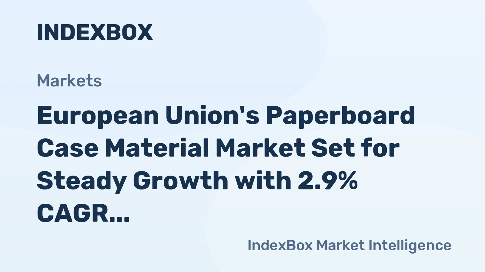 European Union's Paperboard Case Material Market Set for Steady Growth with 2.9% CAGR in Value