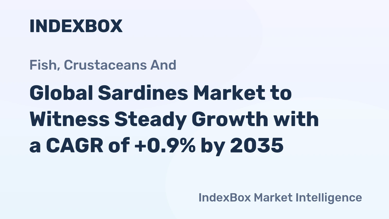 Global Sardines Market to Witness Steady Growth with a CAGR of +0.9% by 2035
