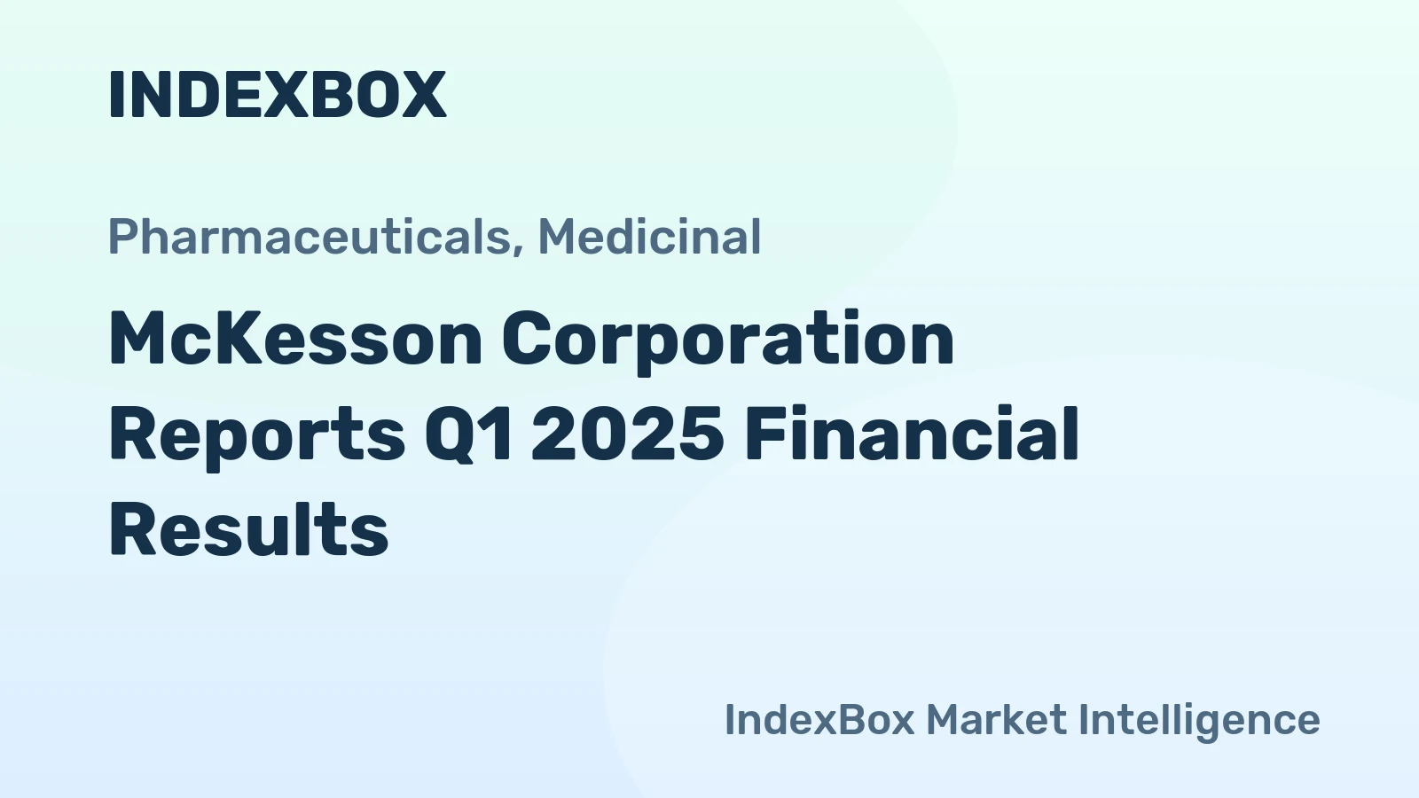 McKesson Corporation Reports Q1 2025 Financial Results